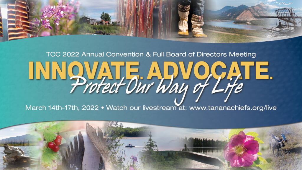 2022 Annual Convention – Tanana Chiefs Conference