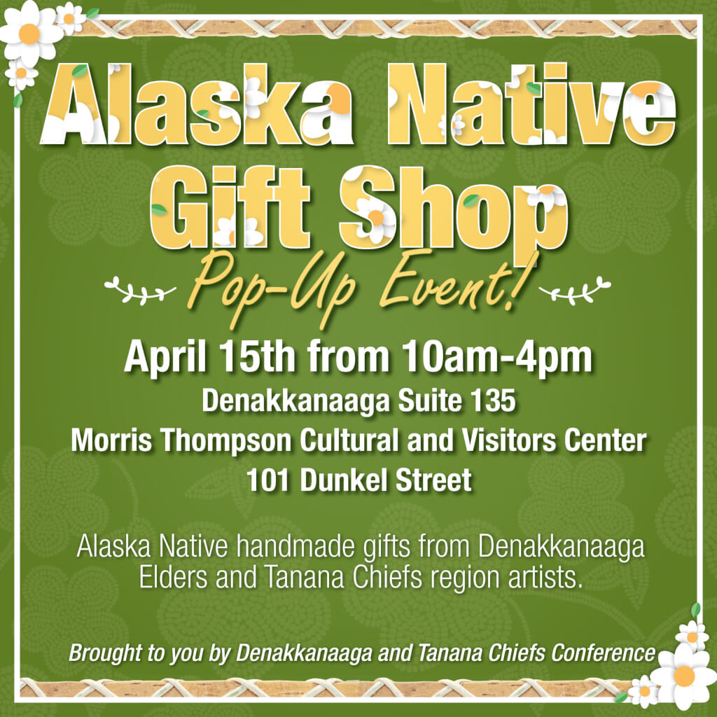 Alaska Native Gift Shop Pop-Up – Tanana Chiefs Conference