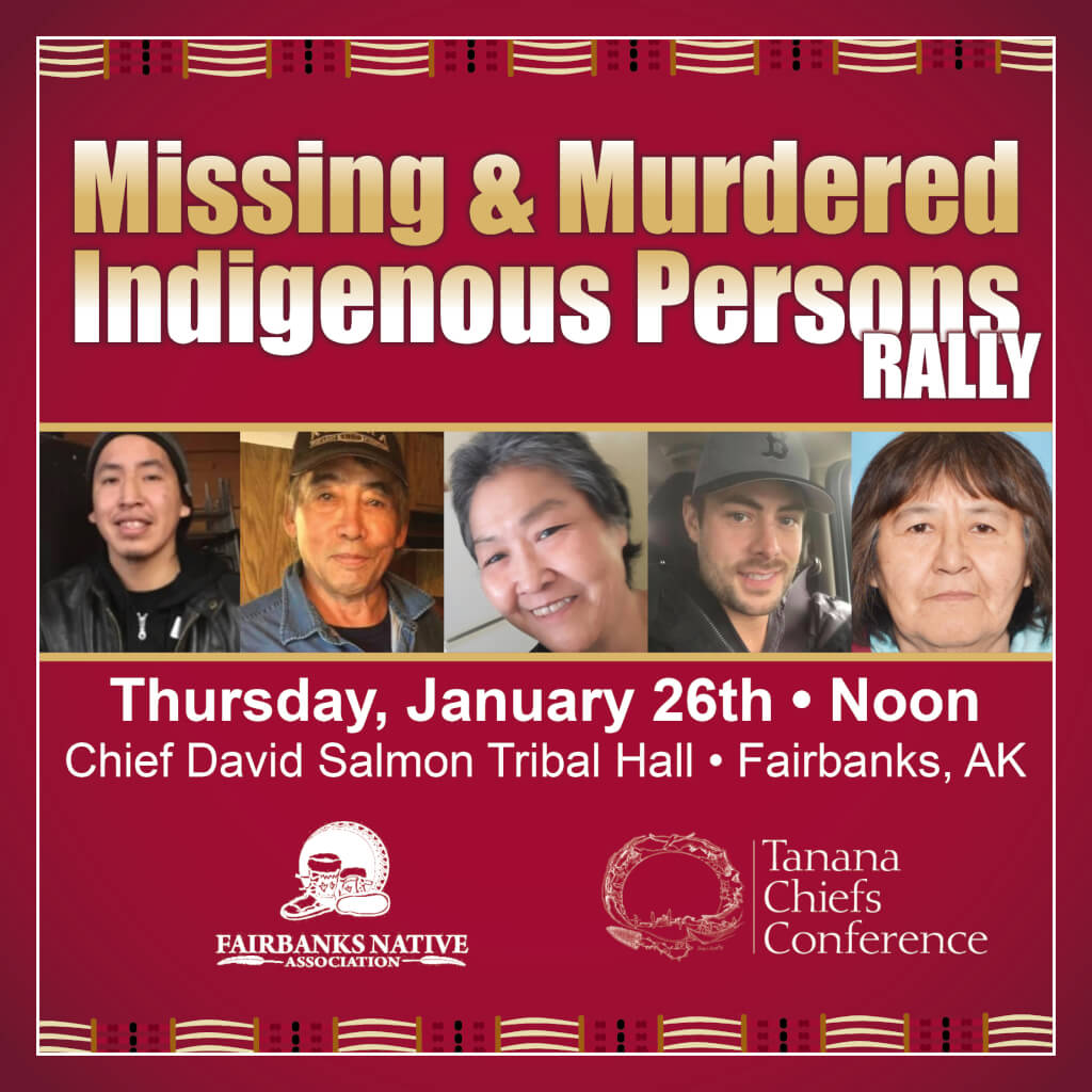 Missing and Murdered Indigenous Persons Rally – Tanana Chiefs Conference