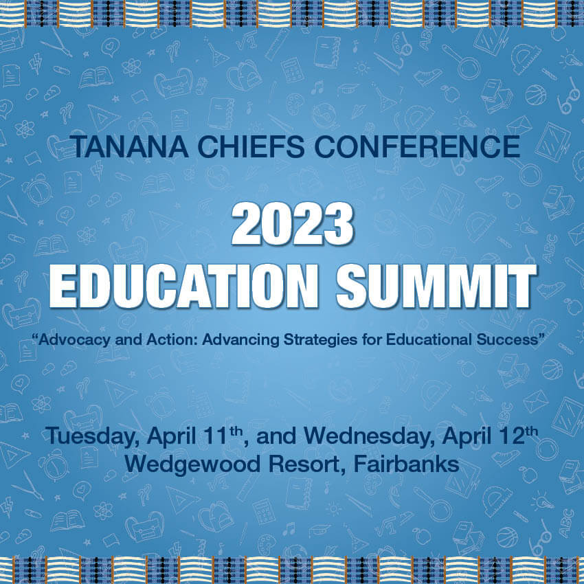 Education Summit – Tanana Chiefs Conference