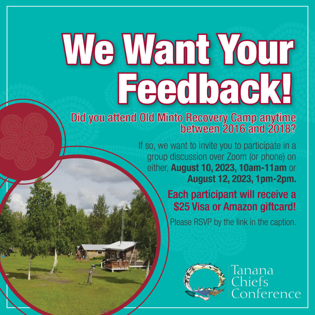 Old Minto Recovery Camp Interviews – Tanana Chiefs Conference